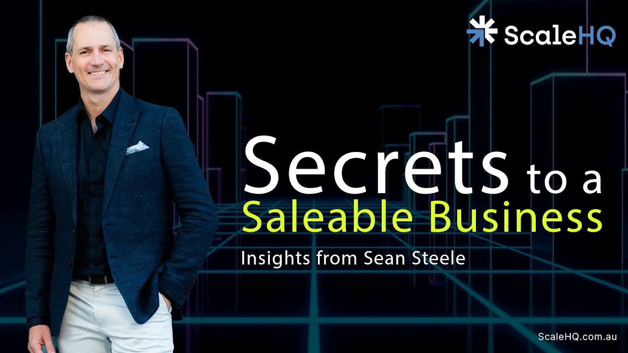109 — Secrets to a Saleable Business: Insights from Sean Steele. - YouTube