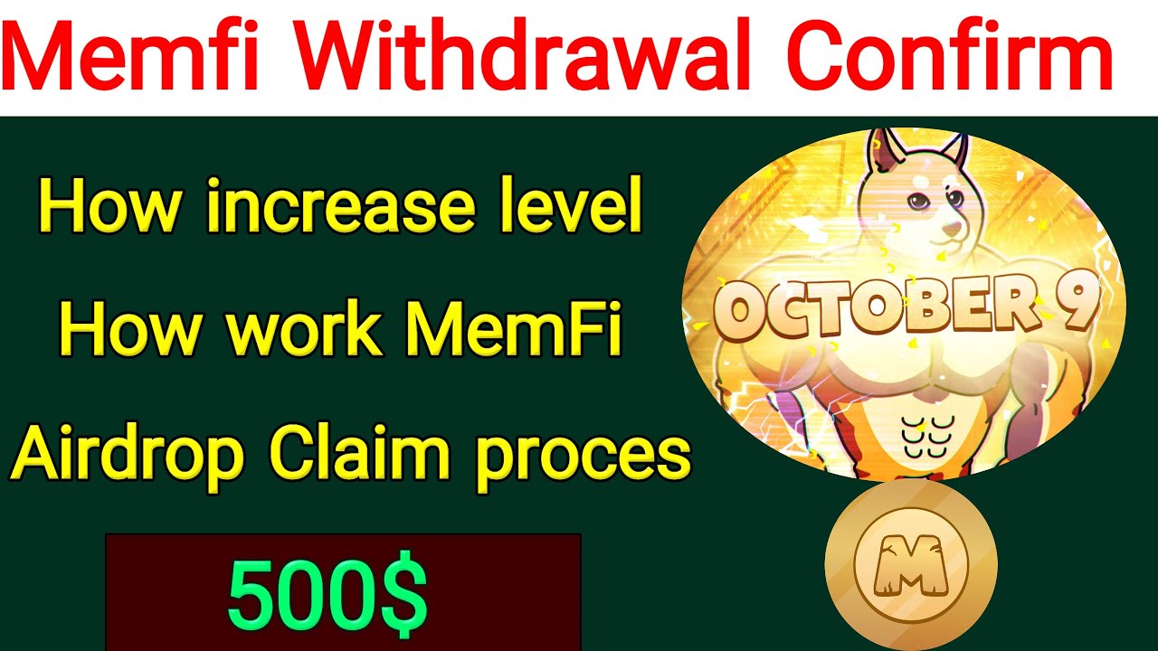 Memfi Withdrawal Confirm | How increase level | Airdrop Claim process ...