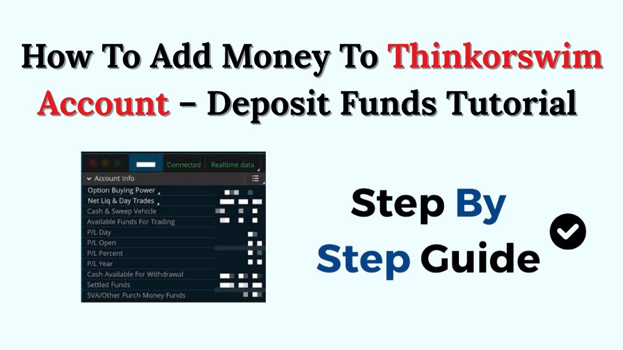 How To Add Money To Thinkorswim Account – Deposit Funds Tutorial (2025 ...