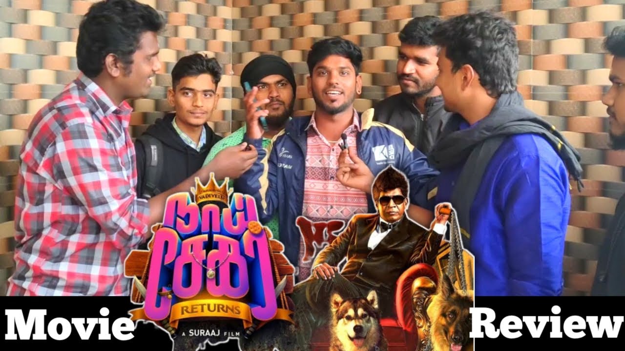 Naai Sekar Returns Public Review | Vadivelu | Suraj | Naai Sekar ...