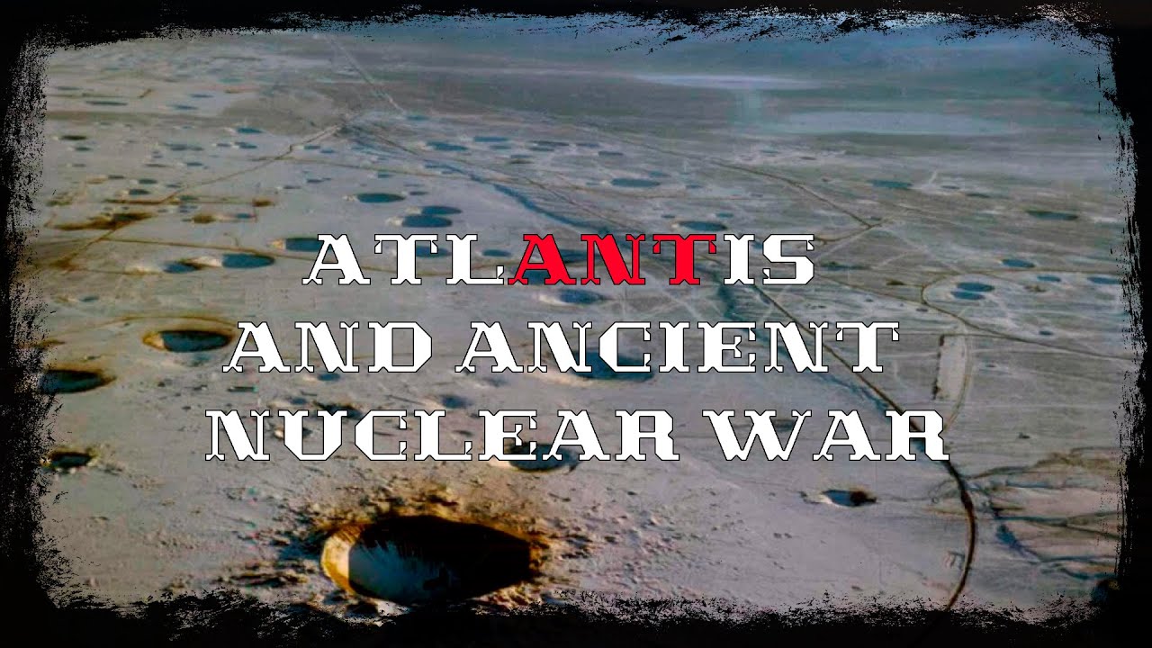 Atlantis and ancient nuclear war - YouTube