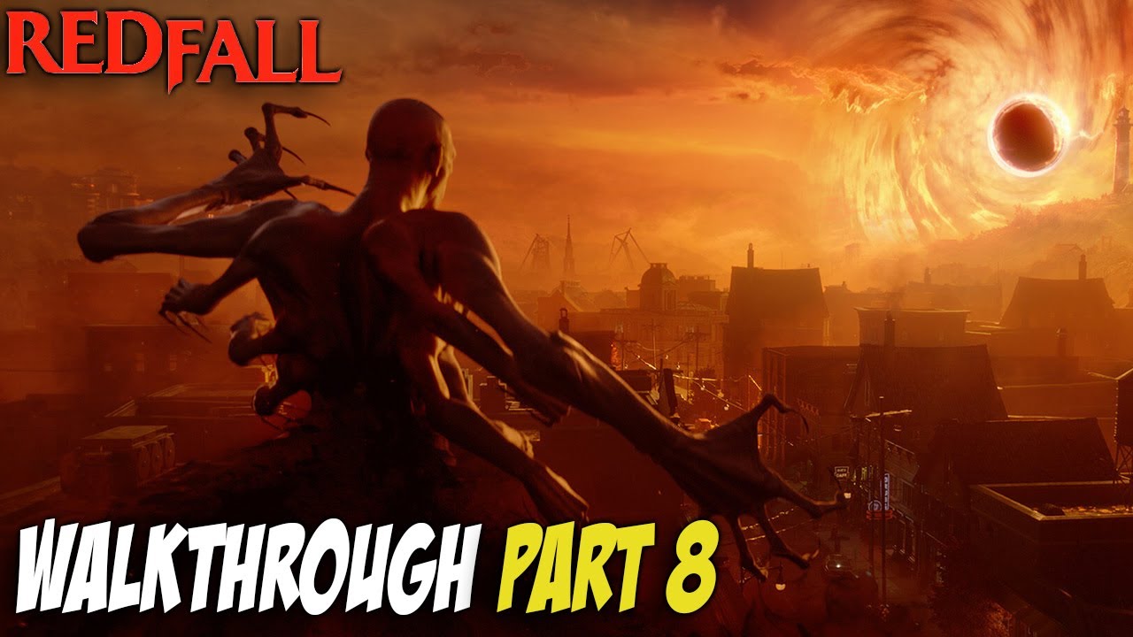 REDFALL Walkthrough PART 8 HOLLOW MAN - YouTube