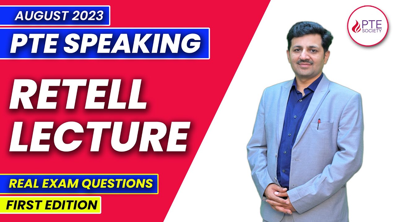 Retell Lecture | PTE Speaking | August 2023 | Most Repeated Questions ...