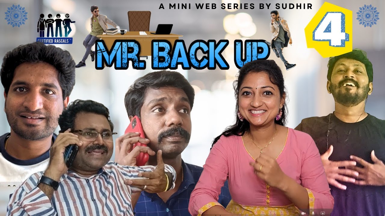 Mr.Backup | Ep 4 | Mini Web Series | Certified Rascals - YouTube