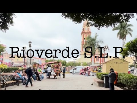 Paseando por la plaza principal de Rioverde San Luis Potosí. - YouTube