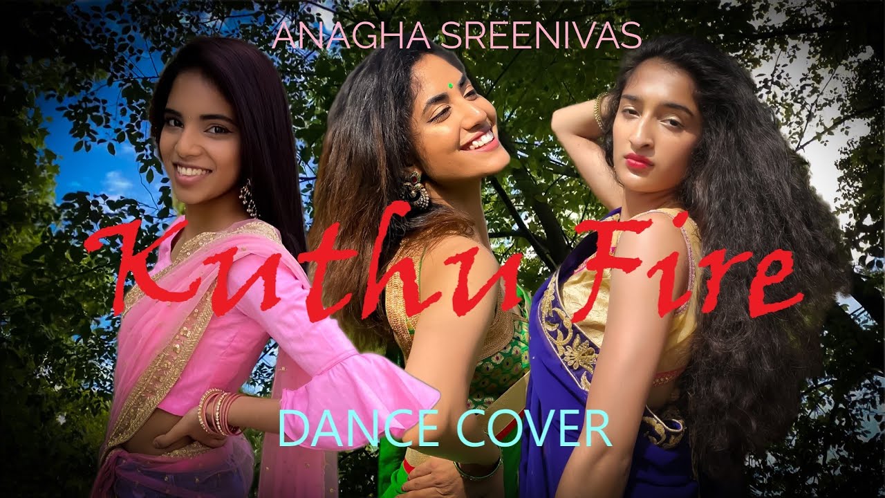 Kuthu Fire | South Indian Fusion Choreography | Vidya Vox | Anagha ...