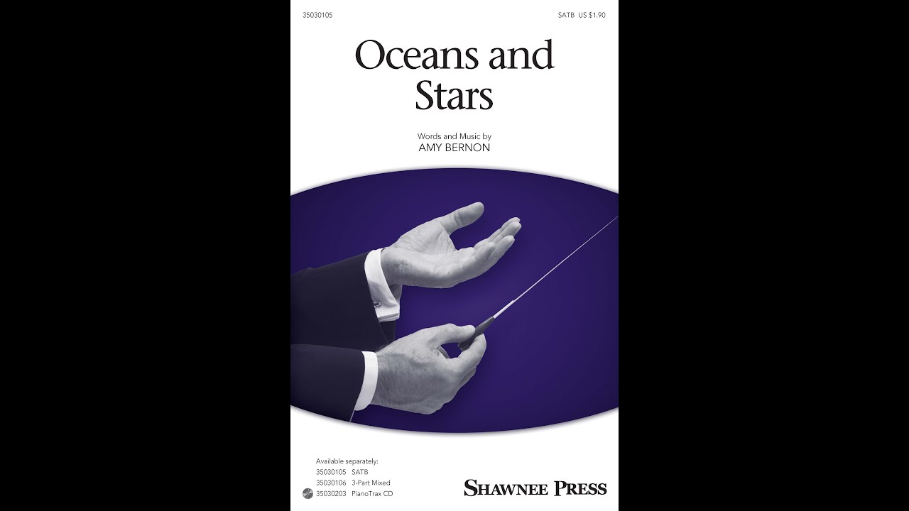 Oceans and Stars (SATB Choir) - By Amy Bernon - YouTube