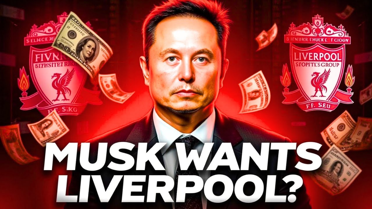 IS ELON MUSK BUYING LIVERPOOL? FSG HAS MADE ITS DECISION ON THE FUTURE ...