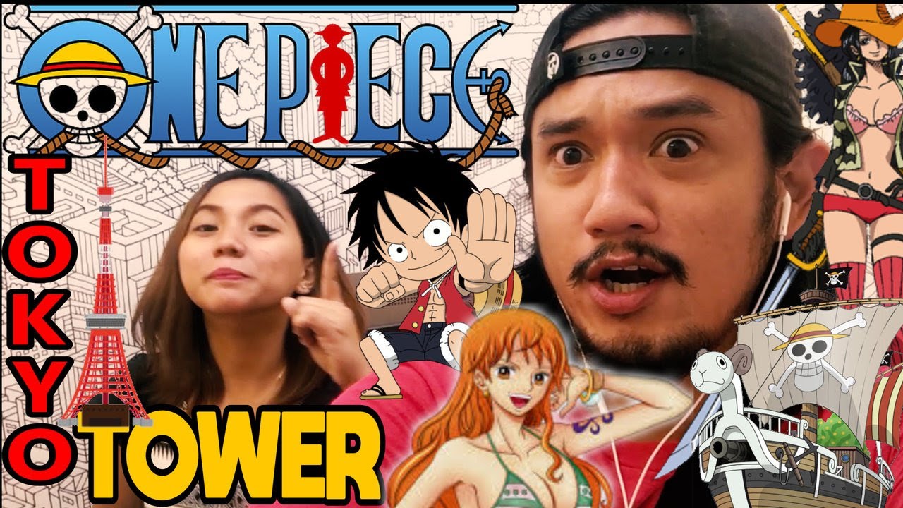 ONE PIECE TOKYO TOWER One Piece Theme Park + Tokyo Tower Tour | First ...