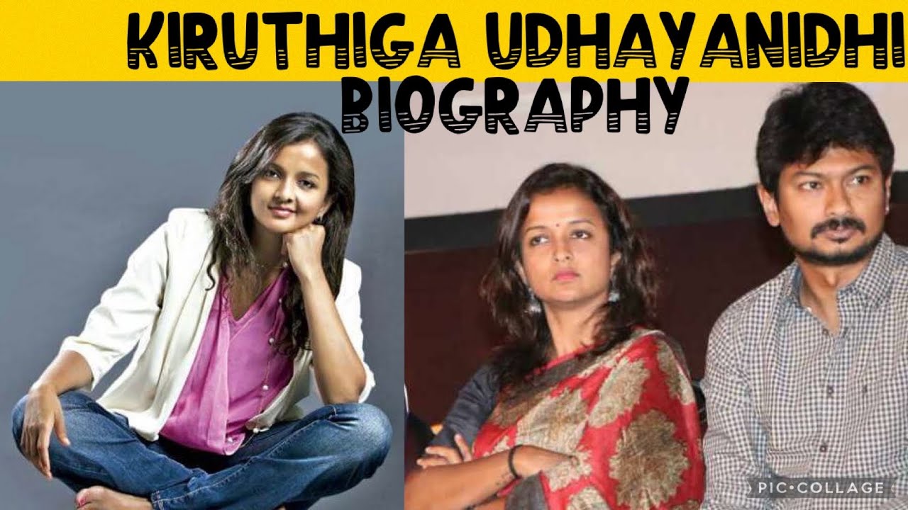 KIRUTHIGA UDHAYANIDHI STALIN BIOGRAPHY, PARENTS, BROTHER, FRIENDS UNSEEN. KIRUTHIGA BIOGRAPHY ...