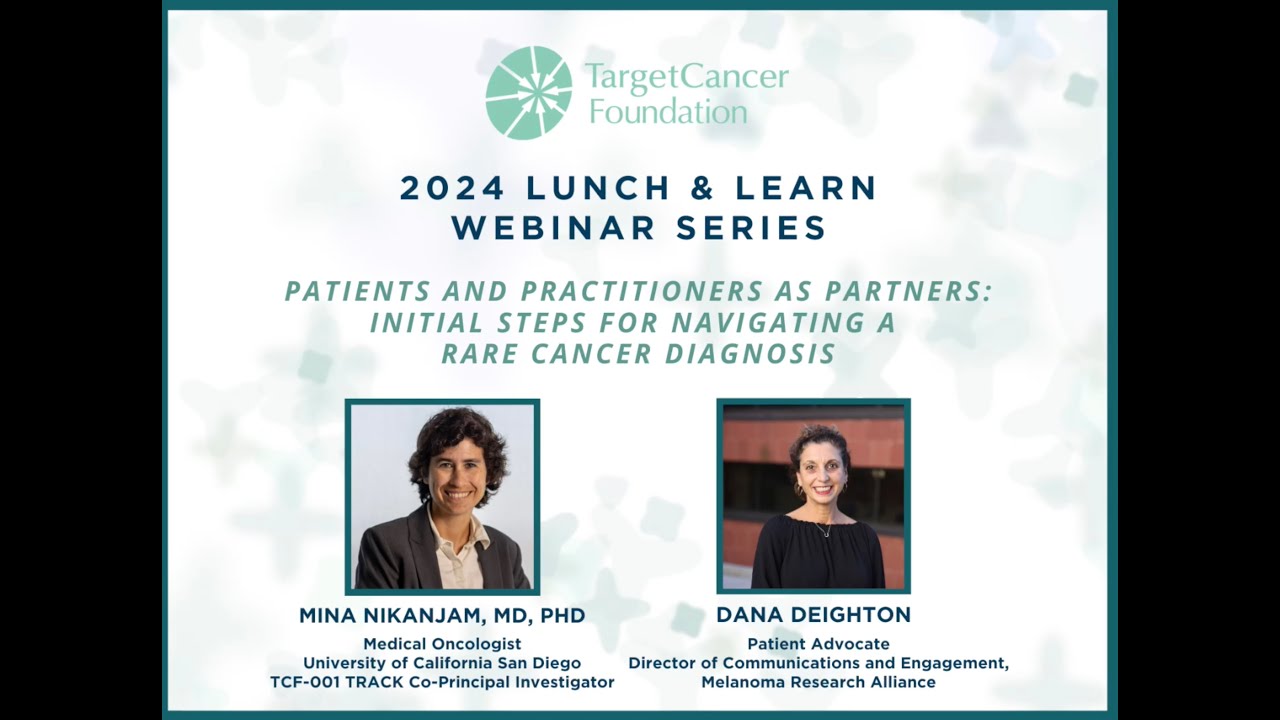 Rare Cancer Videos: Education & Support - TargetCancer Foundation