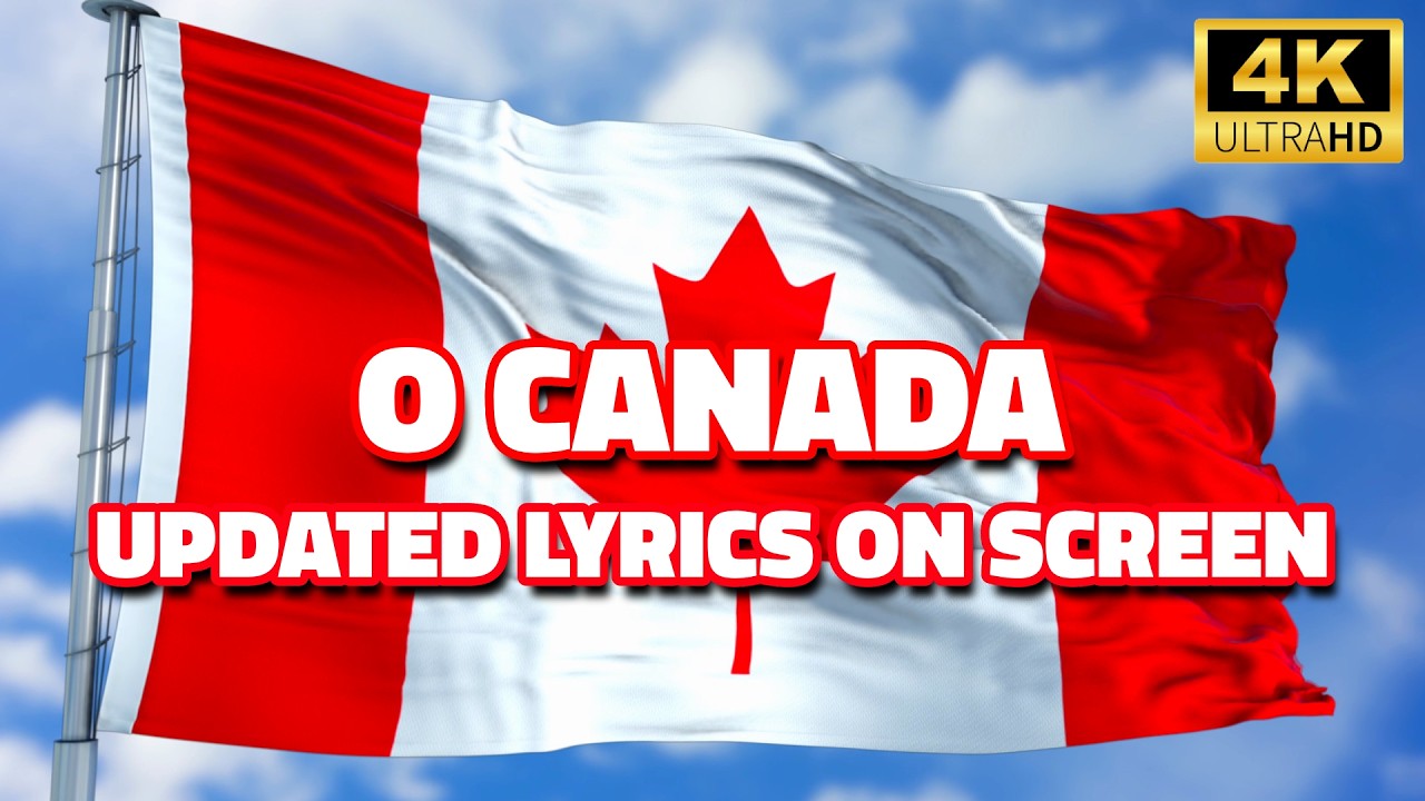 O Canada - Canada's National Anthem (Lyrics Video) - YouTube
