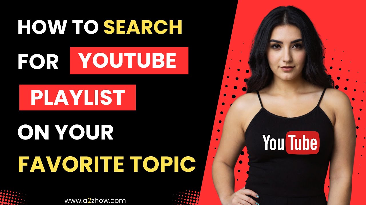 How to Search for Youtube Playlists on Your Favorite Topic - YouTube