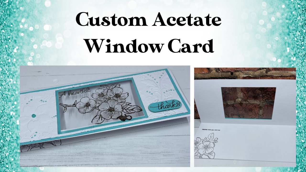SlimLine Custom Acetate Window Card - YouTube