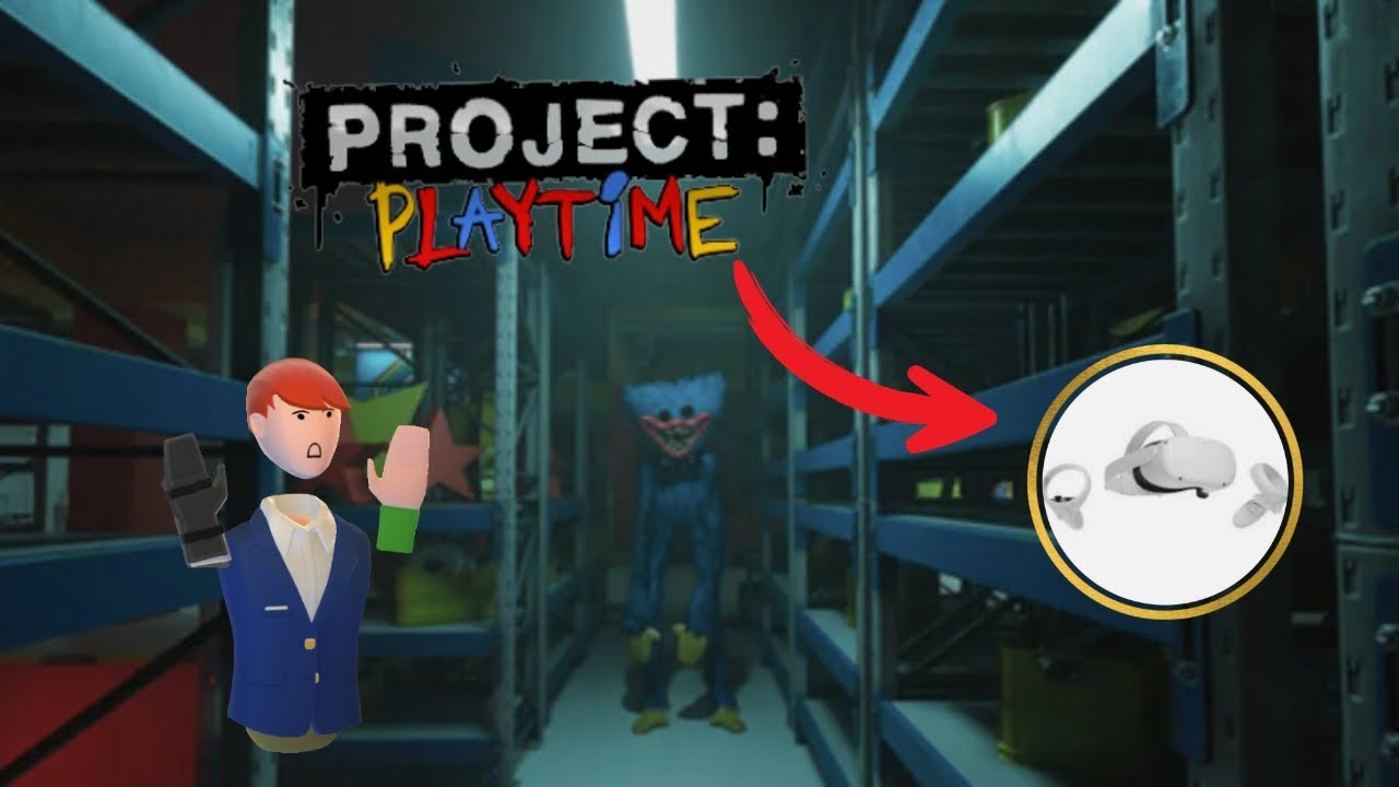 Project Playtime Tutorial but in VR???? - YouTube