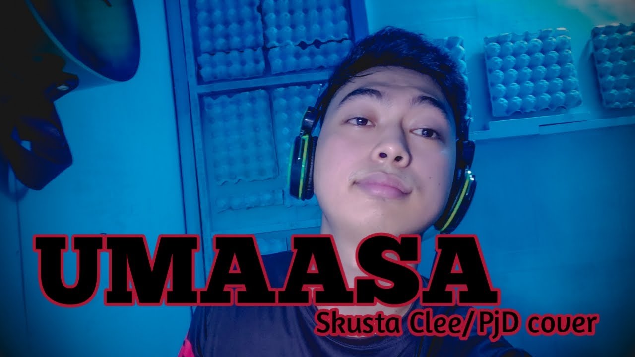 UMAASA | Skusta Clee | PjD covers - YouTube