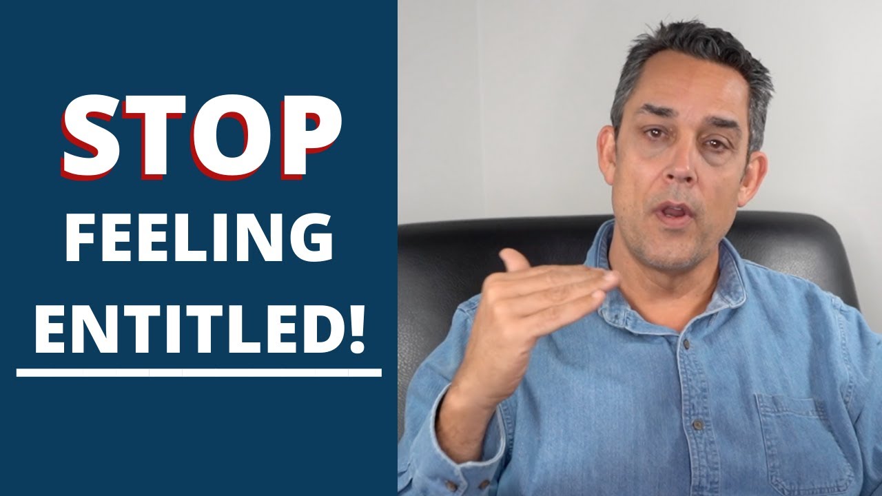 FIX YOUR ENTITLEMENT MENTALITY! - YouTube