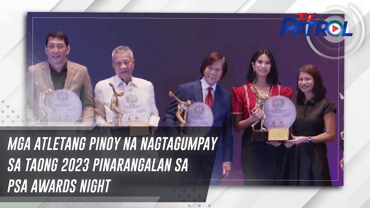 Mga atletang Pinoy na nagtagumpay sa taong 2023 pinarangalan sa PSA ...
