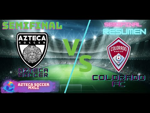 Azteca Soccer Vs Colorado FC | Semifinal - YouTube