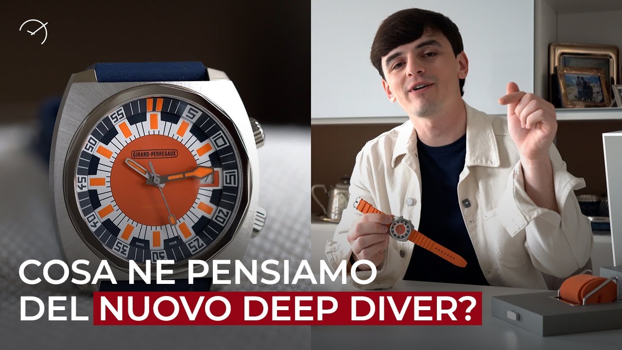 Non È Un Semplice Revival - Il Nuovo Girard-Perregaux Deep Diver - YouTube