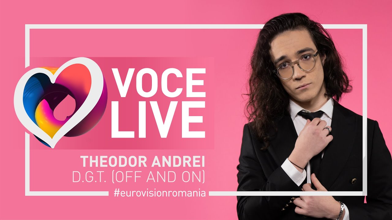 Theodor Andrei - D.G.T. (Off and on) (@Eurovision România 2023 - video ...