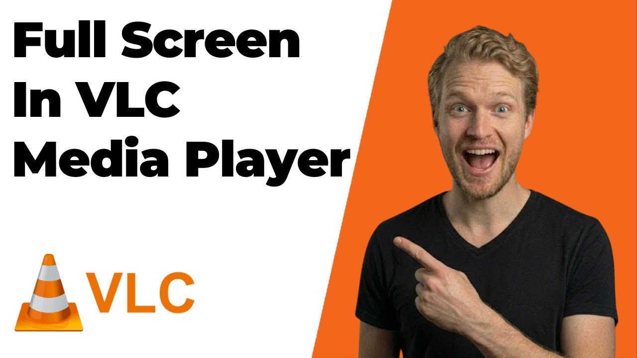 How To Full Screen In VLC Media Player (2026 Easy Guide) - YouTube