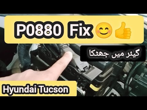 p0880 Tcm power input signal | Hyundai Tucson Gear shift problem Fix ...