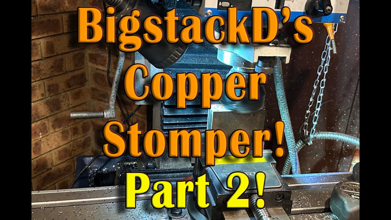 BigstackD's Copper Stomper - Part 2 - YouTube