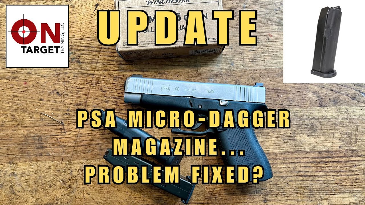 Update PSA Micro Dagger Magazine, feeding problem fixed? - YouTube