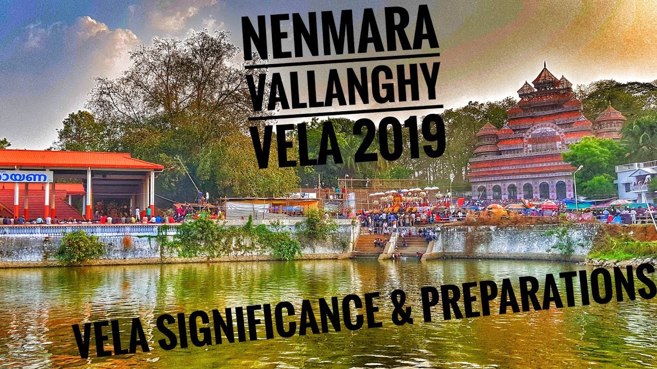 Nenmara Vallanghy Vela 2019_Vlog 9_ What is Nemmara Vela? Vela ...