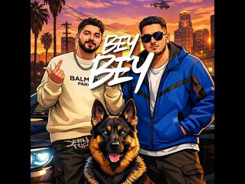 Baha08 & Burkay - Bey Bey