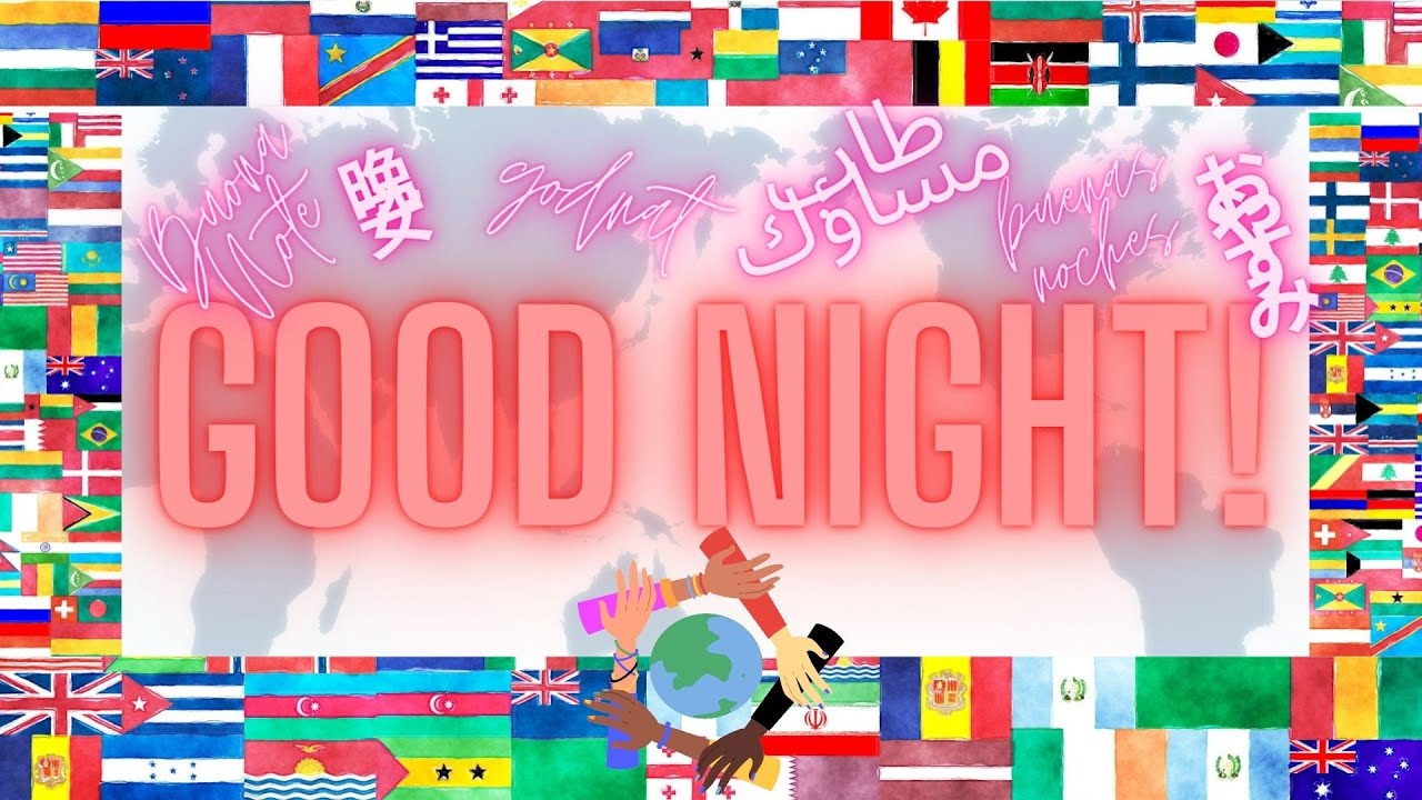 How to Say “Good Night” in 30 Languages 🌍 - YouTube