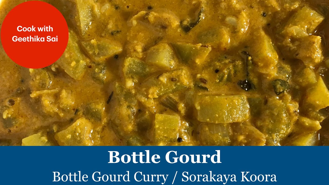 Bottle Gourd curry recipe in English/Sorakaya curry in English/how to ...