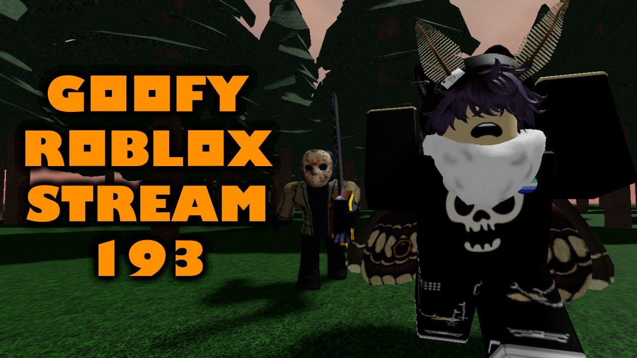 Goofy Roblox Stream 193 - YouTube