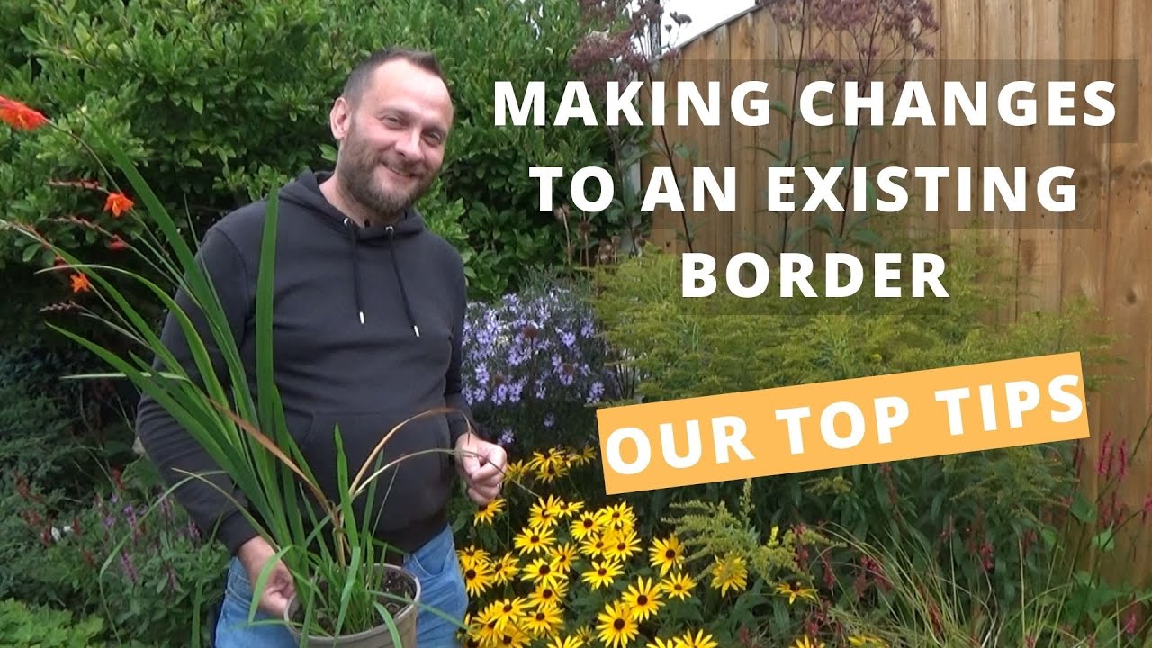 Making Changes to an Existing Border | Planting Design | Adding New ...