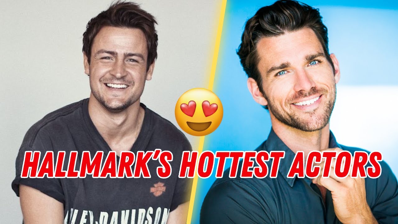 Hottest Hallmark Actors: Best Actors Ranked - YouTube