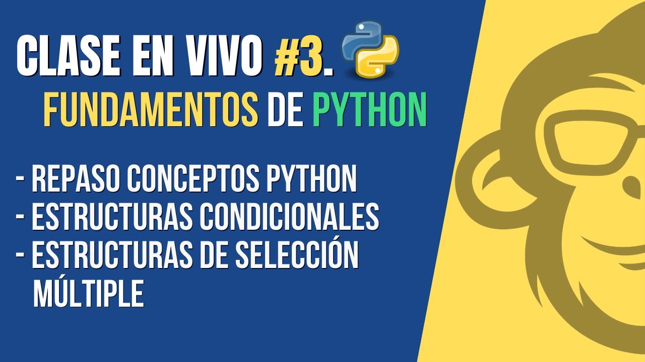 👨‍🏫Clase #3 👉 Repaso y Estructuras Condicionales en Python👈 🐍 - YouTube