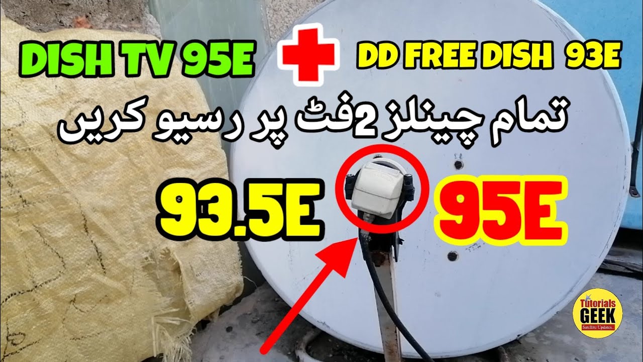 DD Free Dish 93.5E + Dish TV 95E Setting on 2 Feet Dish Anteena | 100% ...