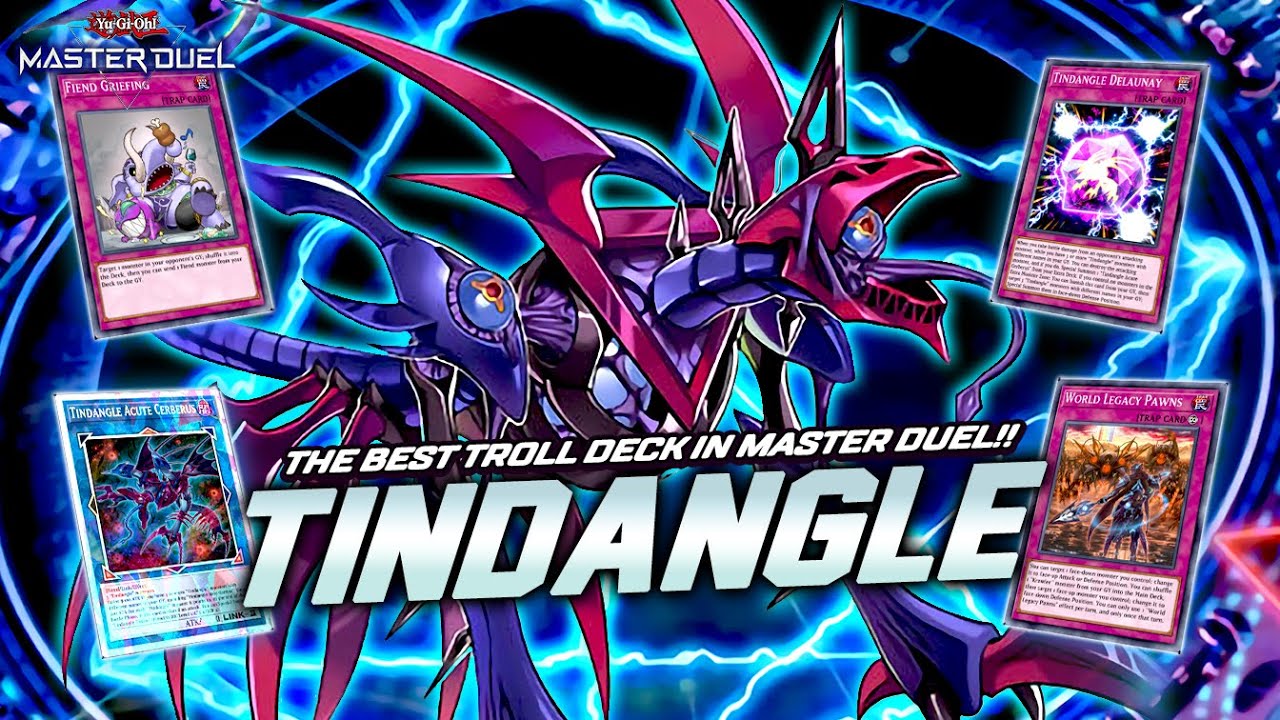 TINDANGLE DECK - NEW TECH UPDATE WITH INSANE FLIP CONTROL! [Master Duel ...
