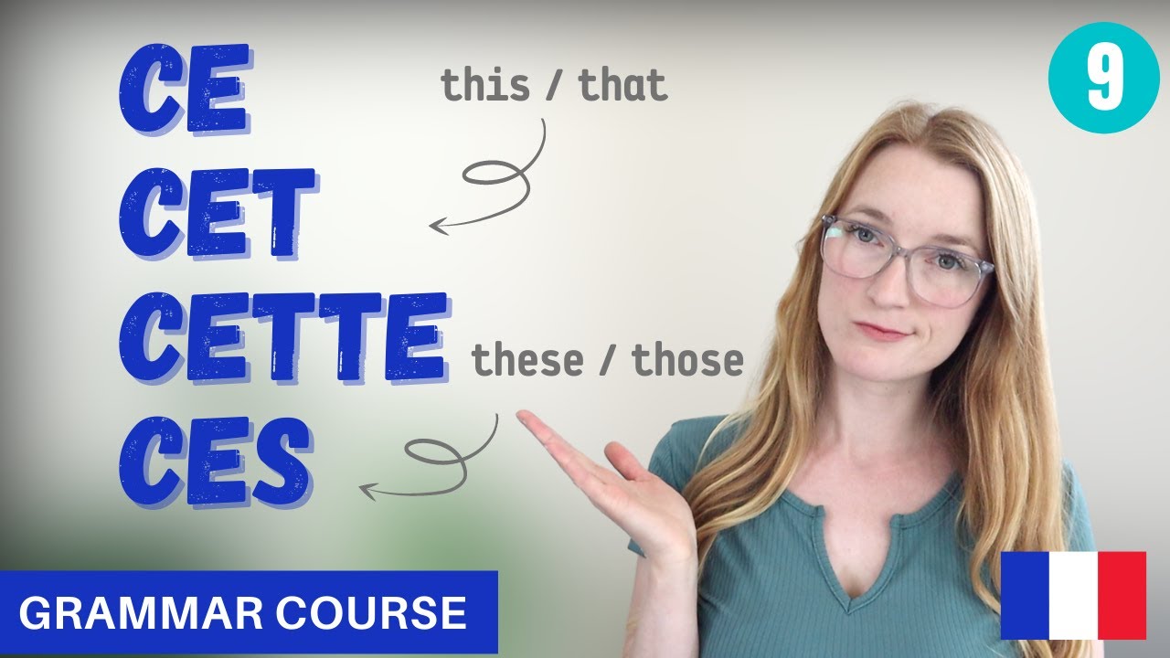 How To Use CE CET CETTE CES In French French Grammar Course