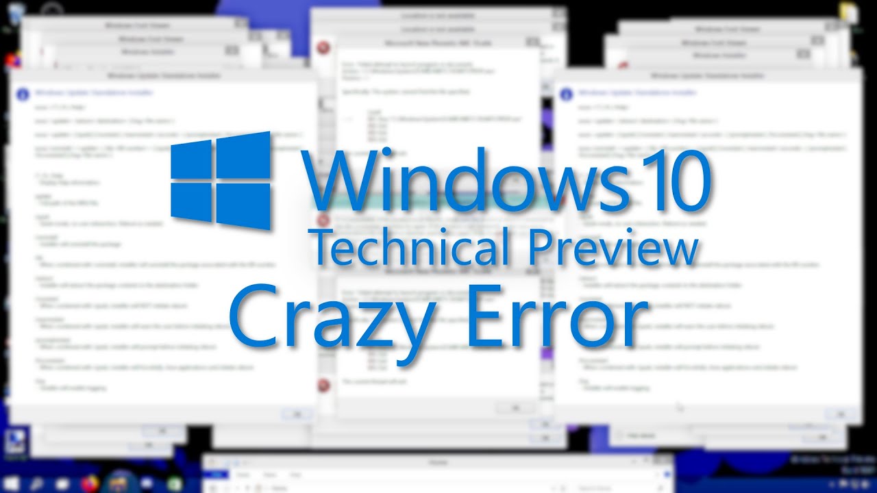 Windows Technical Preview Crazy Error - YouTube
