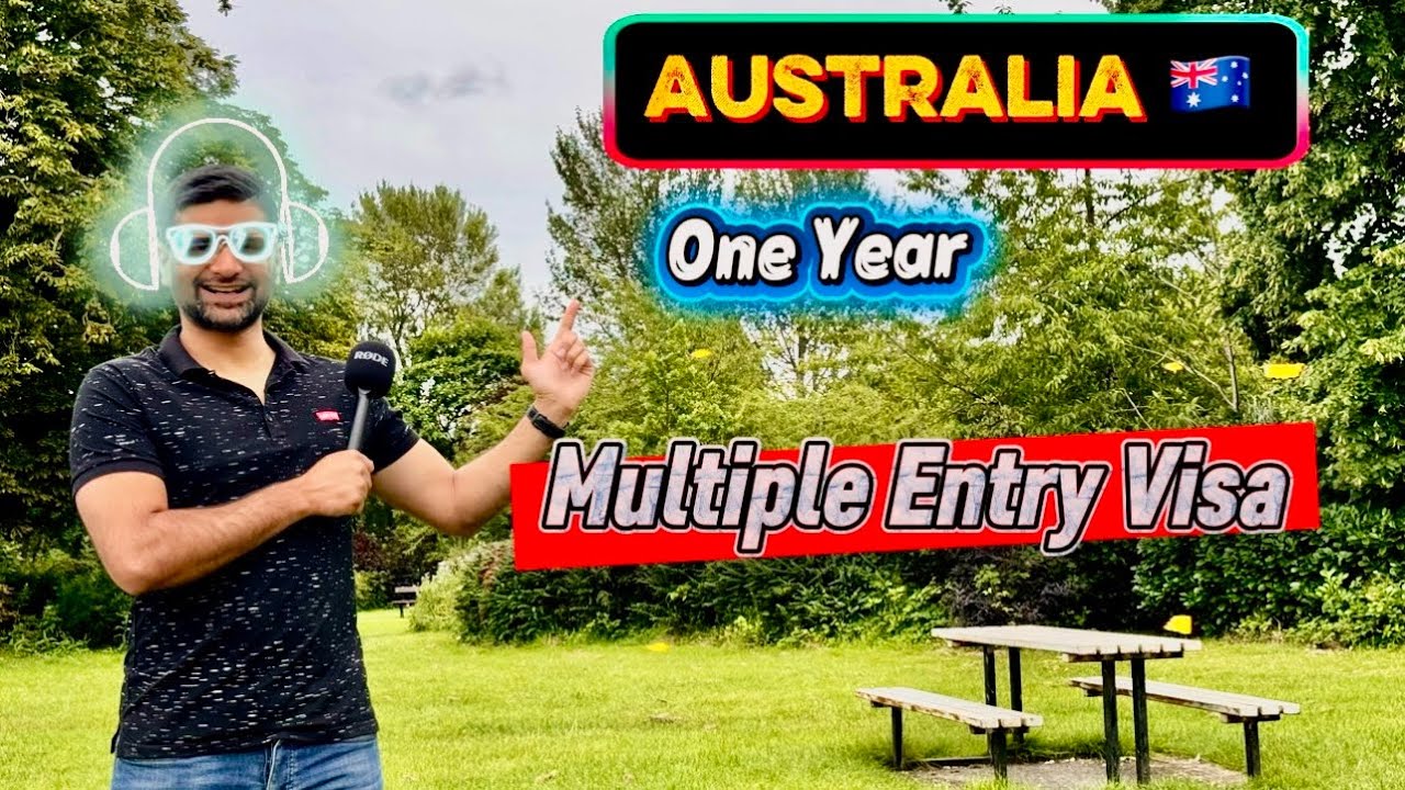 AUSTRALIA VISA FROM UK | 1 YEAR MULTIPLE ENTRY VISA | PAKISTANI ...