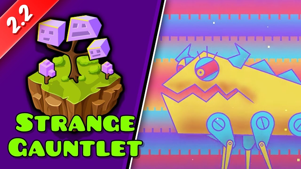 "Strange Gauntlet" All Levels 100% Complete (All Coins) – Geometry Dash ...