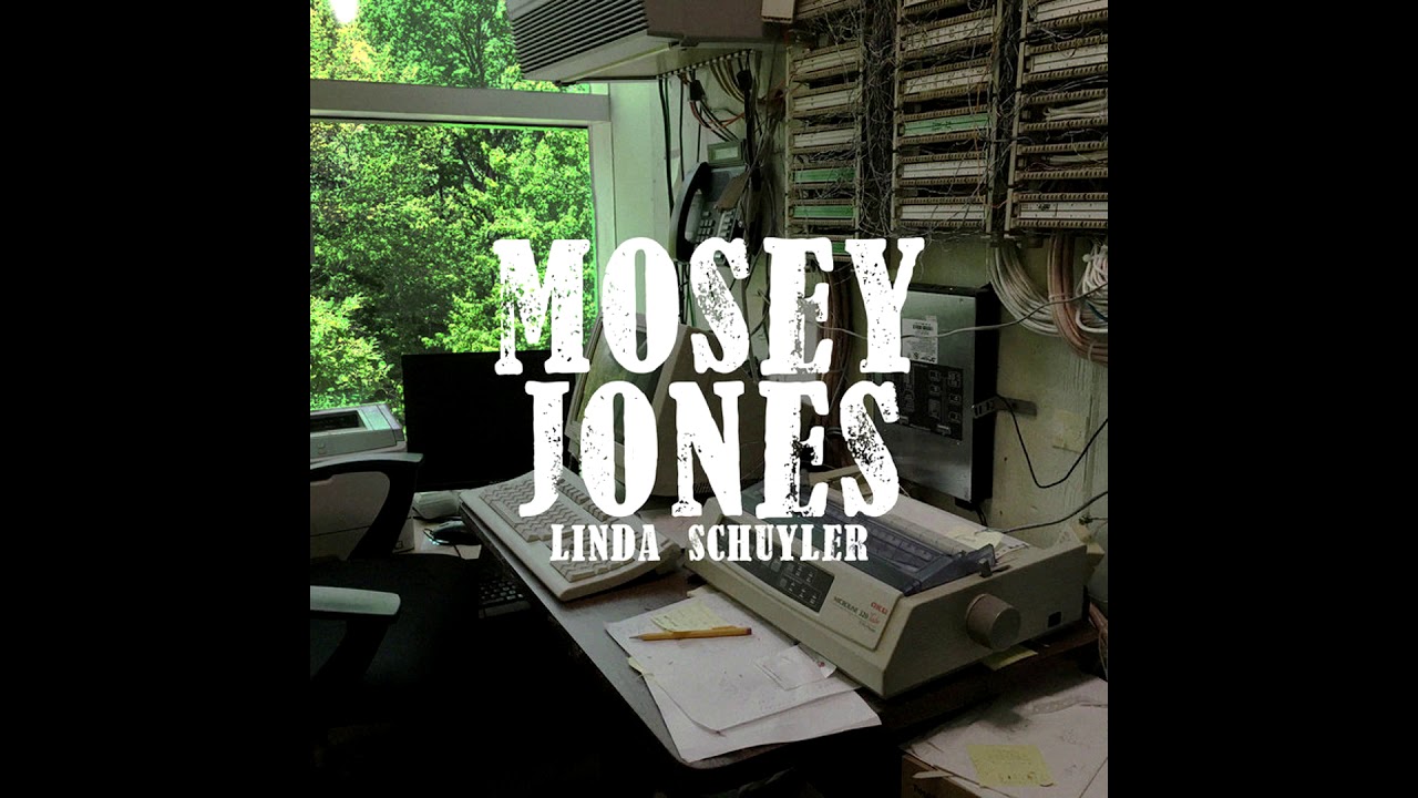 Mosey Jones - Linda Shuyler - YouTube