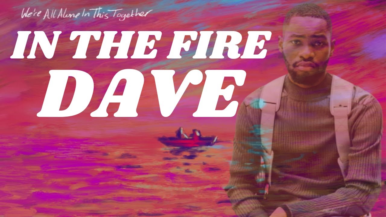 Dave - In the fire Traduction FR - YouTube