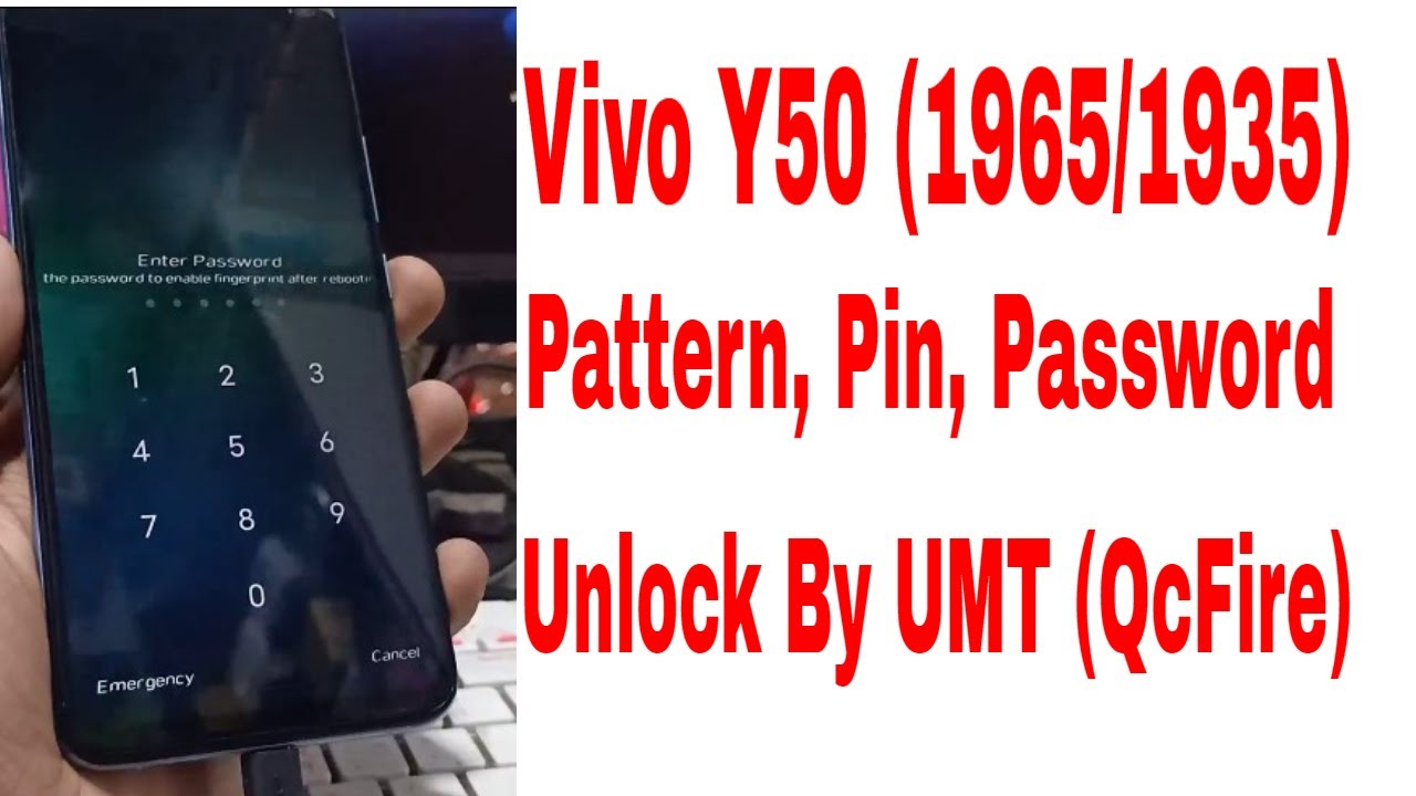 Vivo Y50 (1935/1965) Qualcomm Pattern Pin Password FRP Unlock By UMT ...