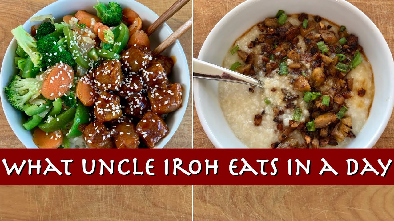 What Uncle Iroh Eats in a Day | Fictional Food Series | Vegan - YouTube
