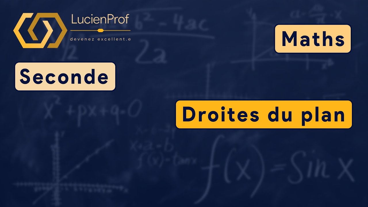 Seconde - Maths - Droites du plan - YouTube