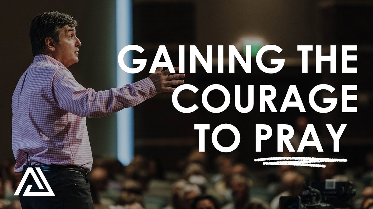 Gaining the Courage to Pray | Allen Jackson Ministries - YouTube