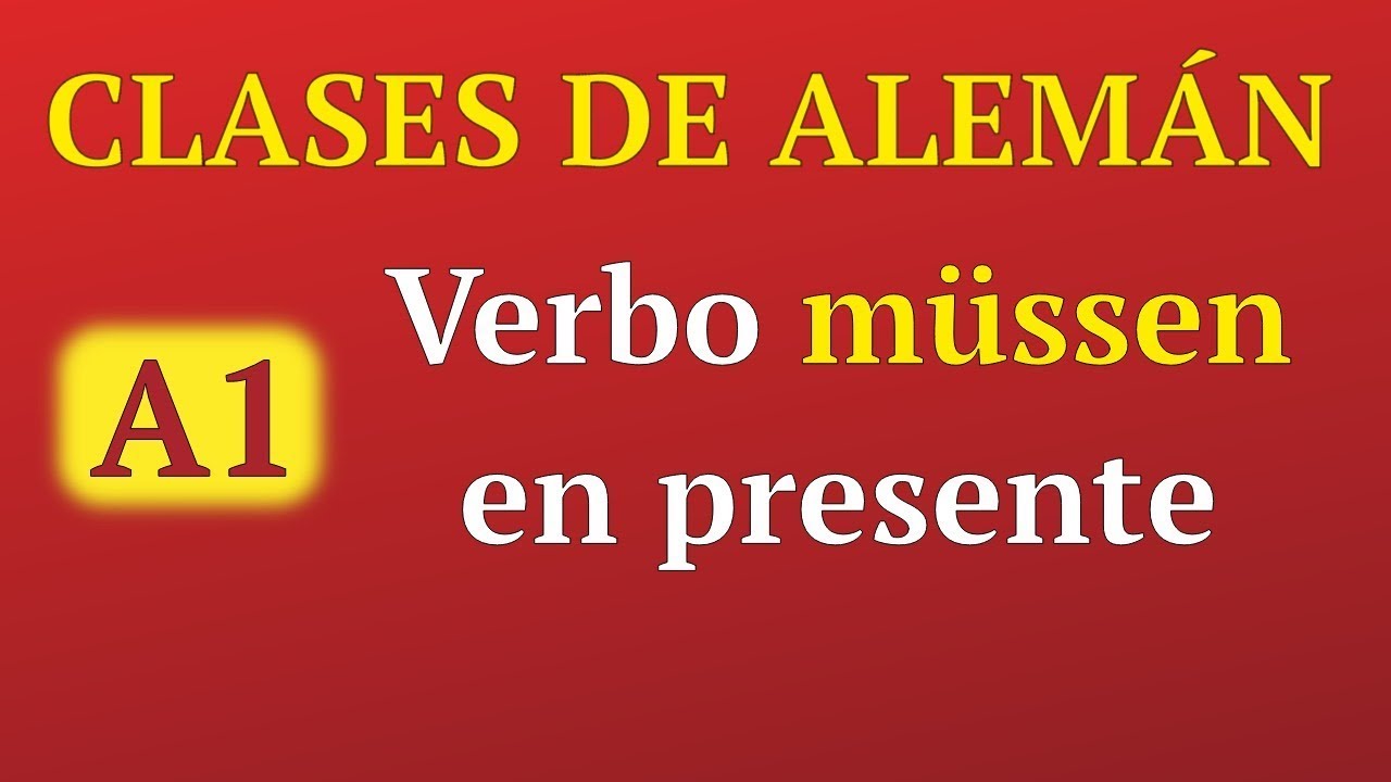 Clases de alemán online A1 El verbo modal müssen en presente - YouTube